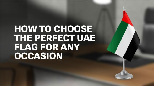 How to Choose the Perfect UAE Flag | sandhai.ae